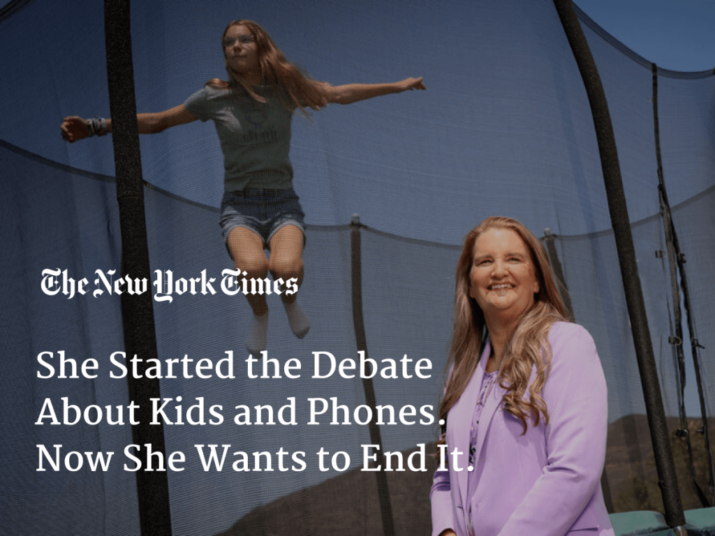She Started the Debate About Kids and Phones. Now She Wants to End It ...